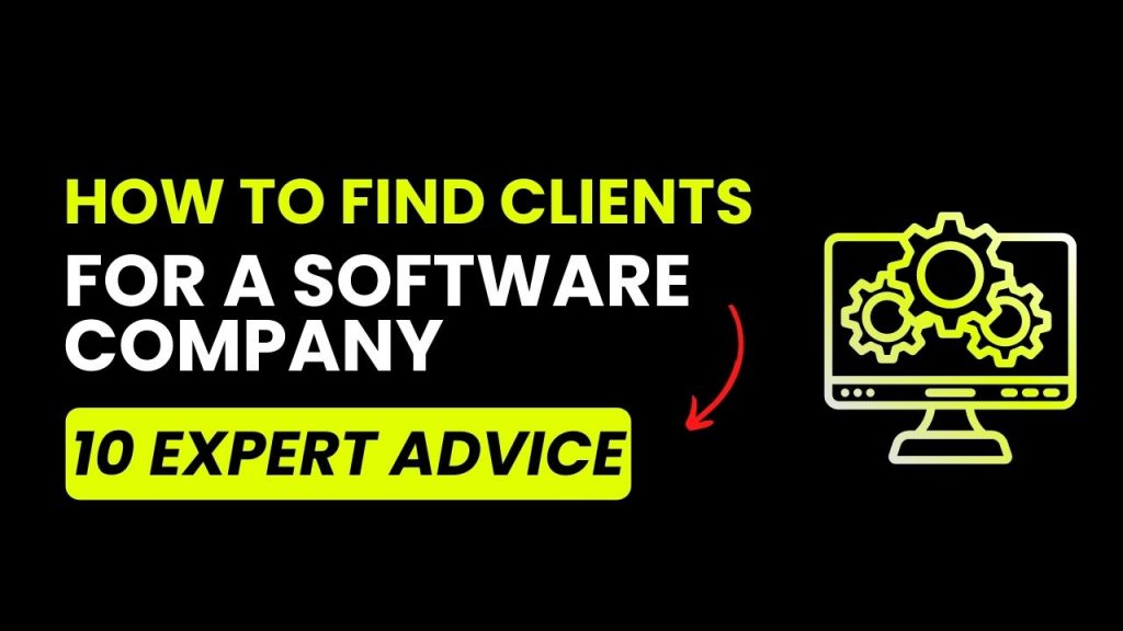 10 Ways to Find Clients for Software Company in 2024 - ZeroIn